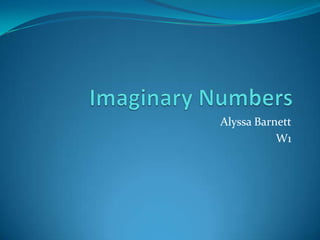 Imaginary numbers | PPTX