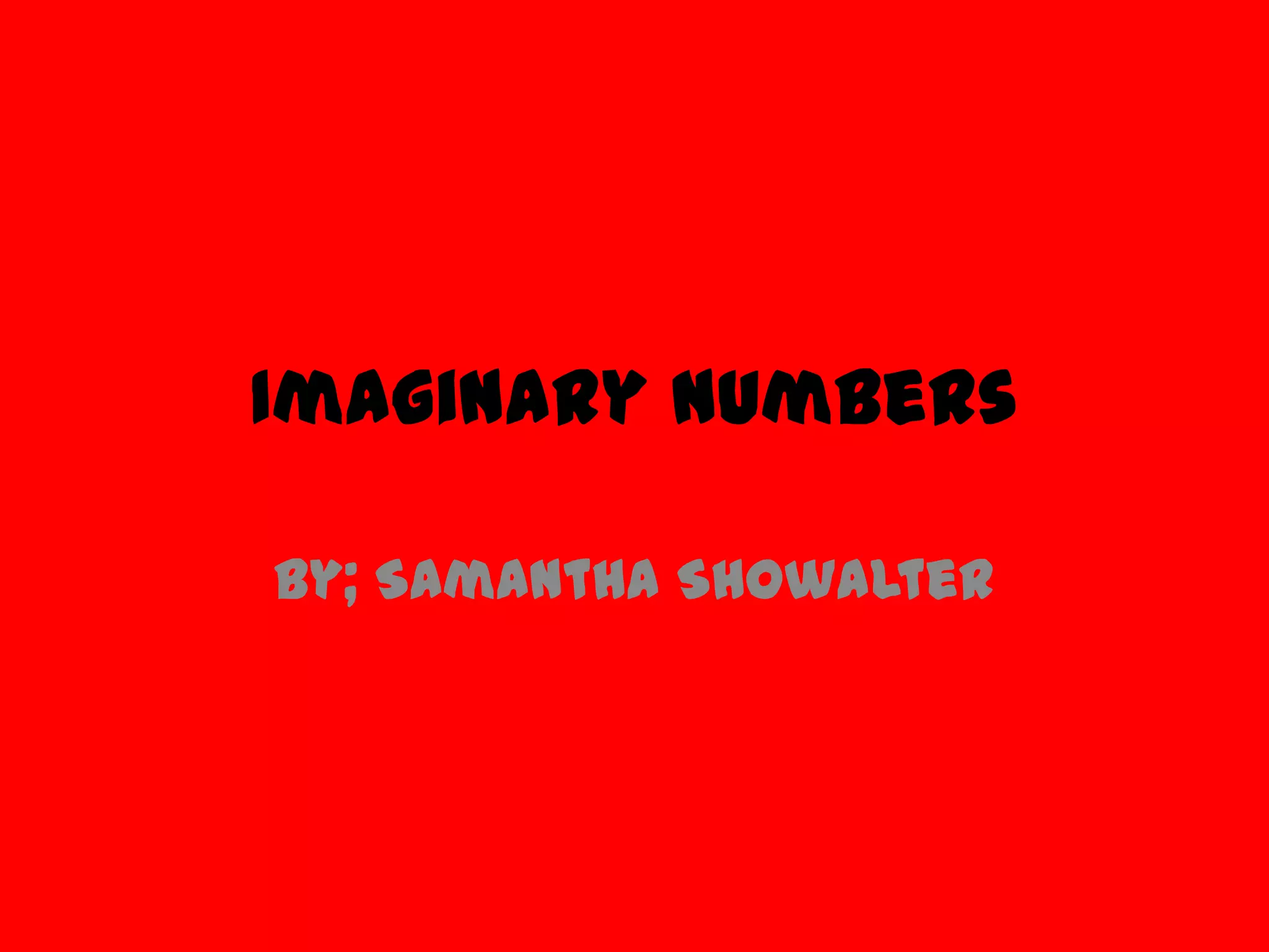 Imaginary numbers | PPTX