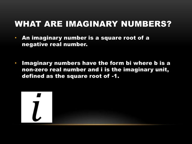 Imaginary numbers | PPTX