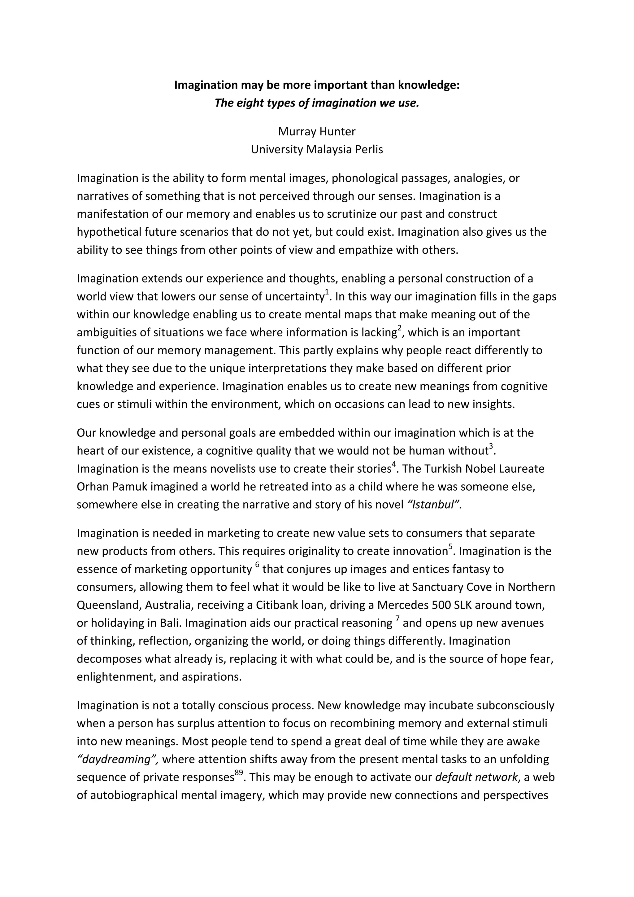 Imagination may be more important than knowledge:The eight types of imagination we use. | PDF