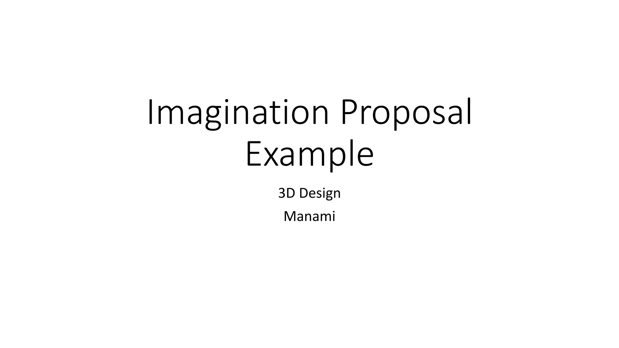 Imagination/Unity final design proposal example | PPTX