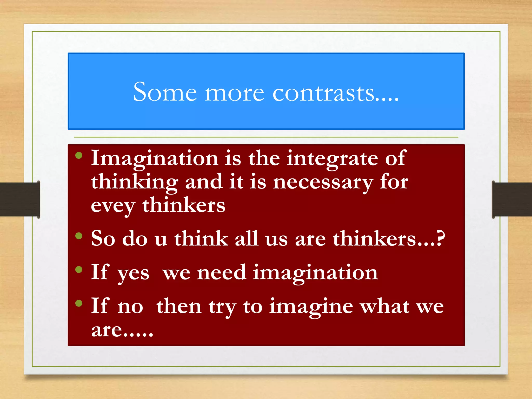 Imagination vs thinking | PPT