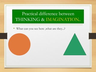 Imagination vs thinking | PPT
