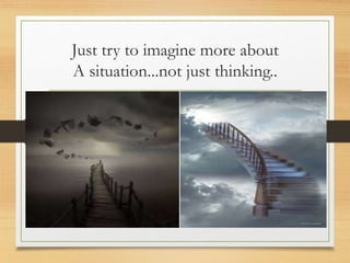 Imagination vs thinking | PPT