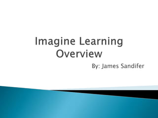 Imagine Learning Overview | PPT