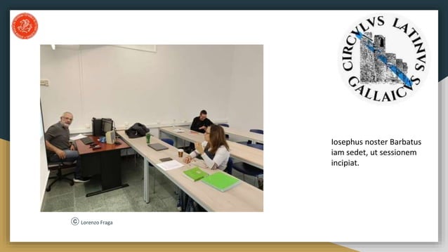 Imagenes sessionis VI Circuli Latini Gallaeci | PPTX