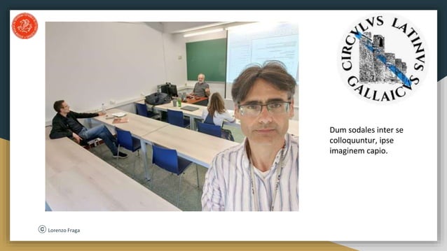Imagenes sessionis VI Circuli Latini Gallaeci | PPTX