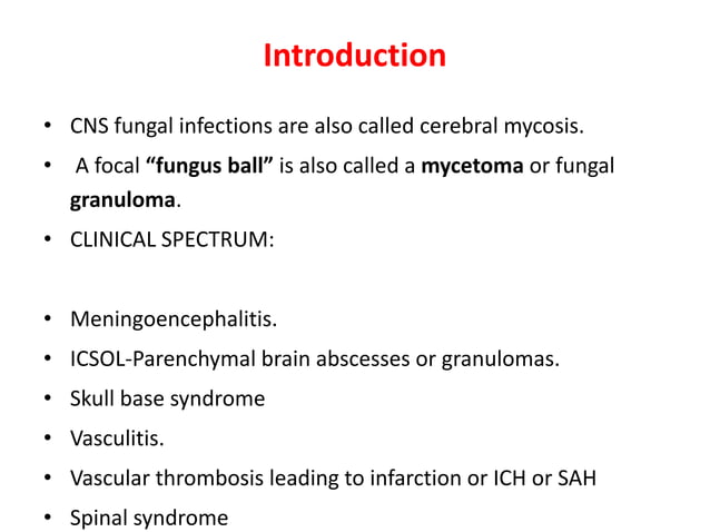 Imaging cnsfunfalinfections-170112061313 | PPTX | Blood Disorders ...