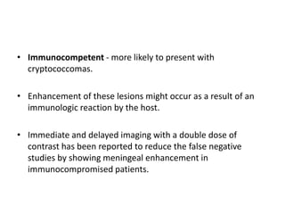 Imaging cnsfunfalinfections-170112061313 | PPTX