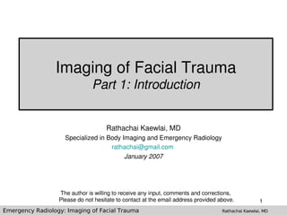 Imaging Of Facial Trauma Part 1 | PDF