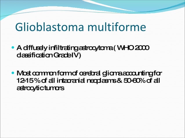 CT Scan: Glioblastoma Multiforme | PPT