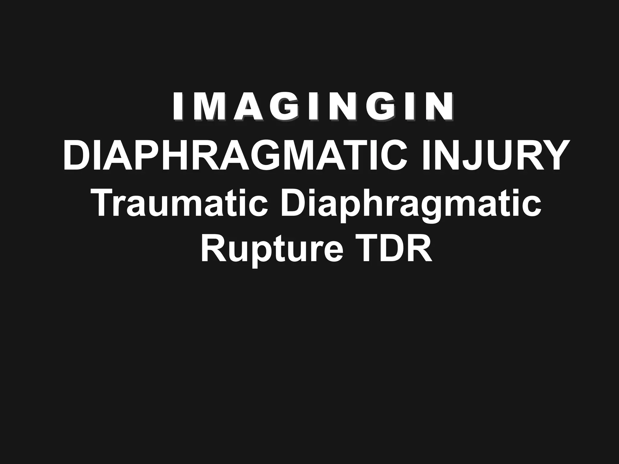 Imaging abdomen trauma diaphragmatic trauma part 7 Dr Ahmed Esawy | PDF
