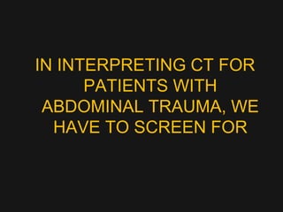 Imaging abdomen trauma introduction part 1 Dr Ahmed Esawy | PDF