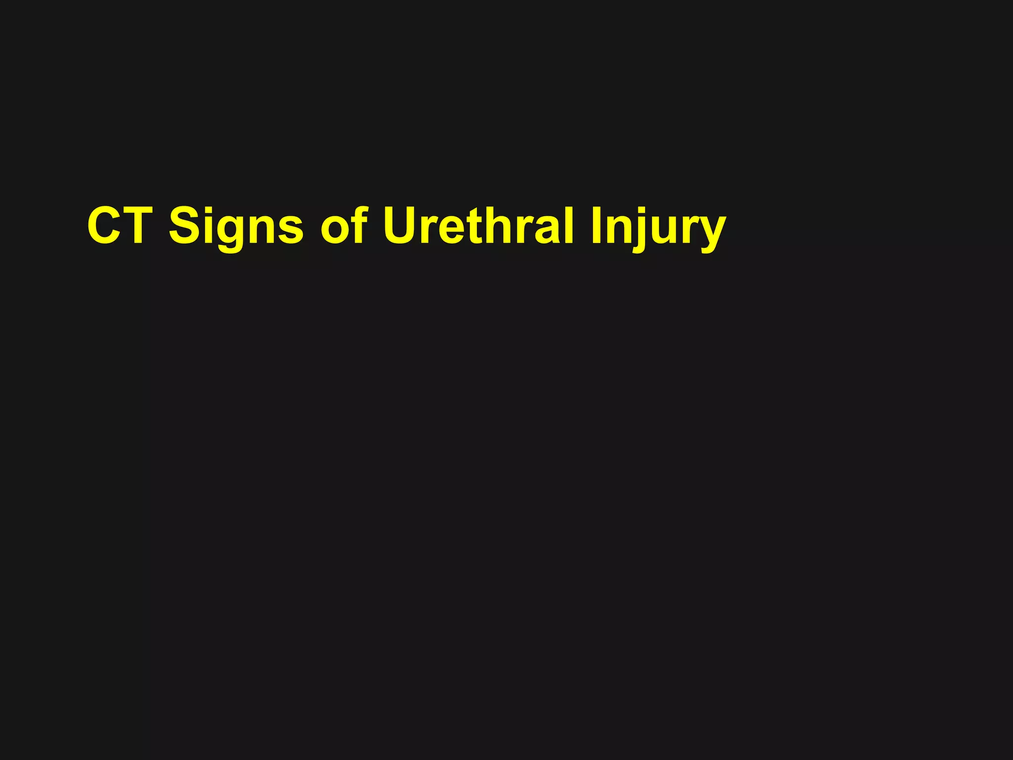 Imaging abdomen trauma urethra trauma part 9 Dr Ahmed Esawy | PPT