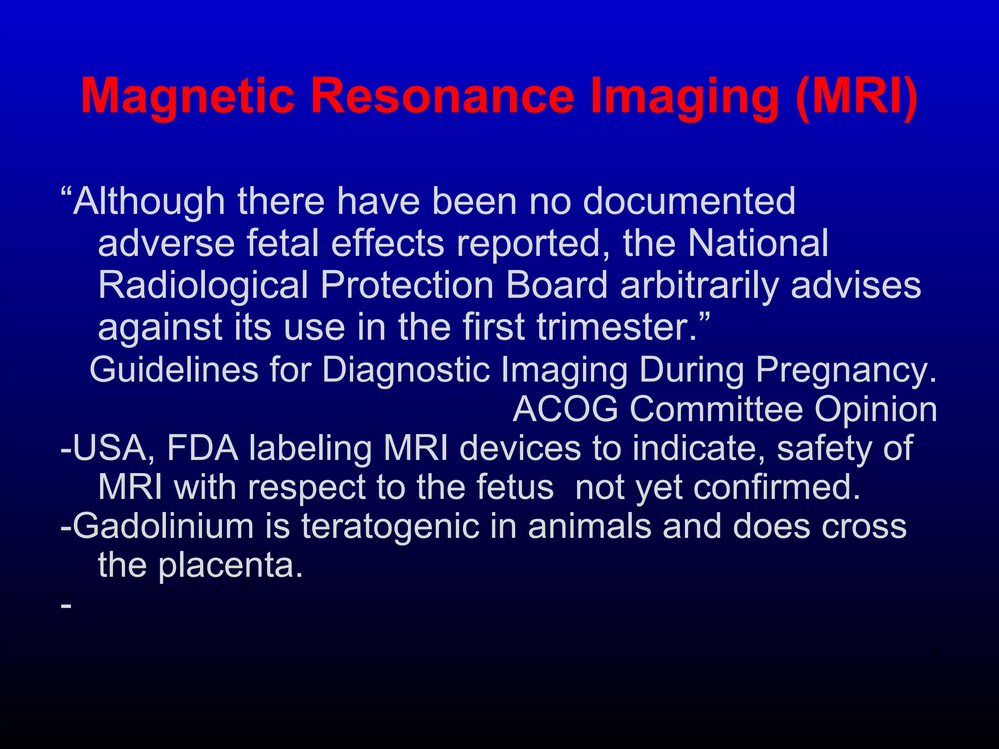 Imaging and radiation hazards during pregnancy | PPT