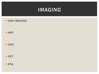 Imaging in glaucoma | PPTX