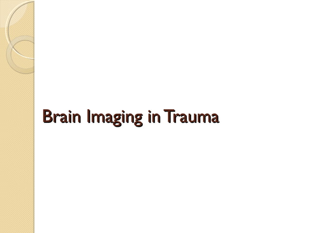 Imaging in head trauma | PPT