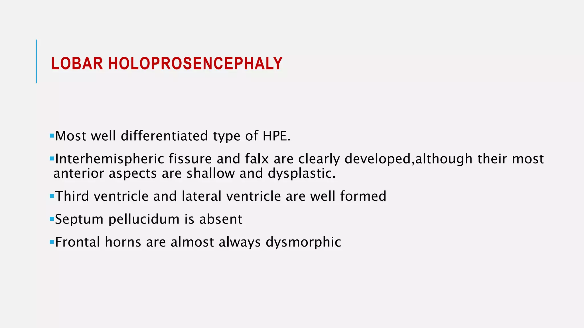 Imaging in holoprosencephaly and related disorders | PPTX