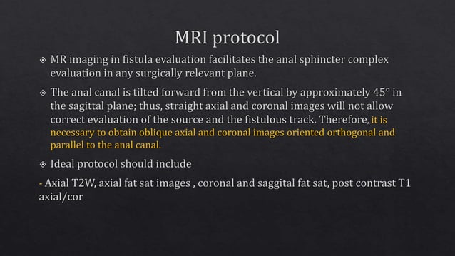 Radiological Imaging In Perianal Fistula Pptx