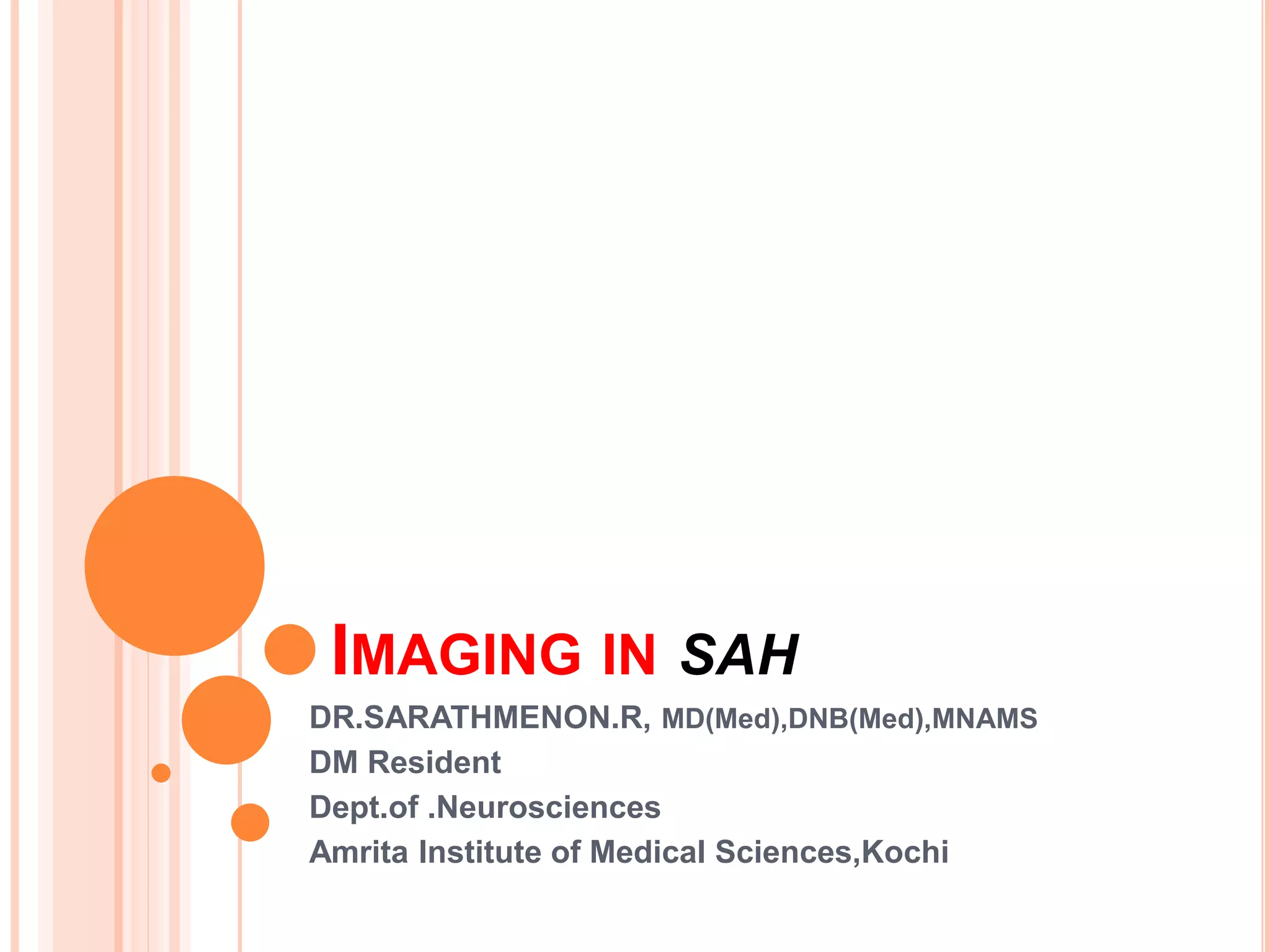 Imaging in SAH | PPTX