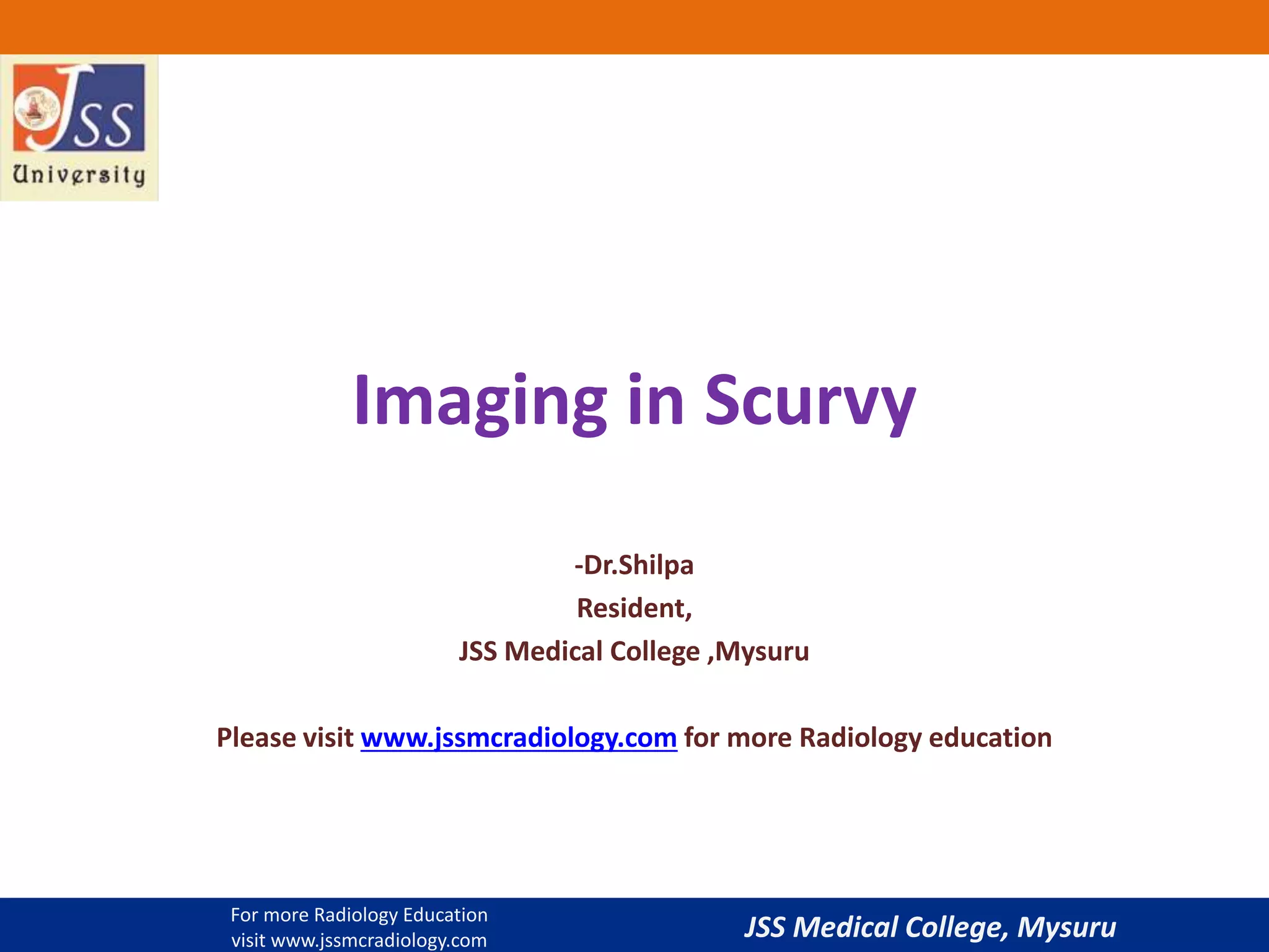 Imaging in scurvy | PPTX