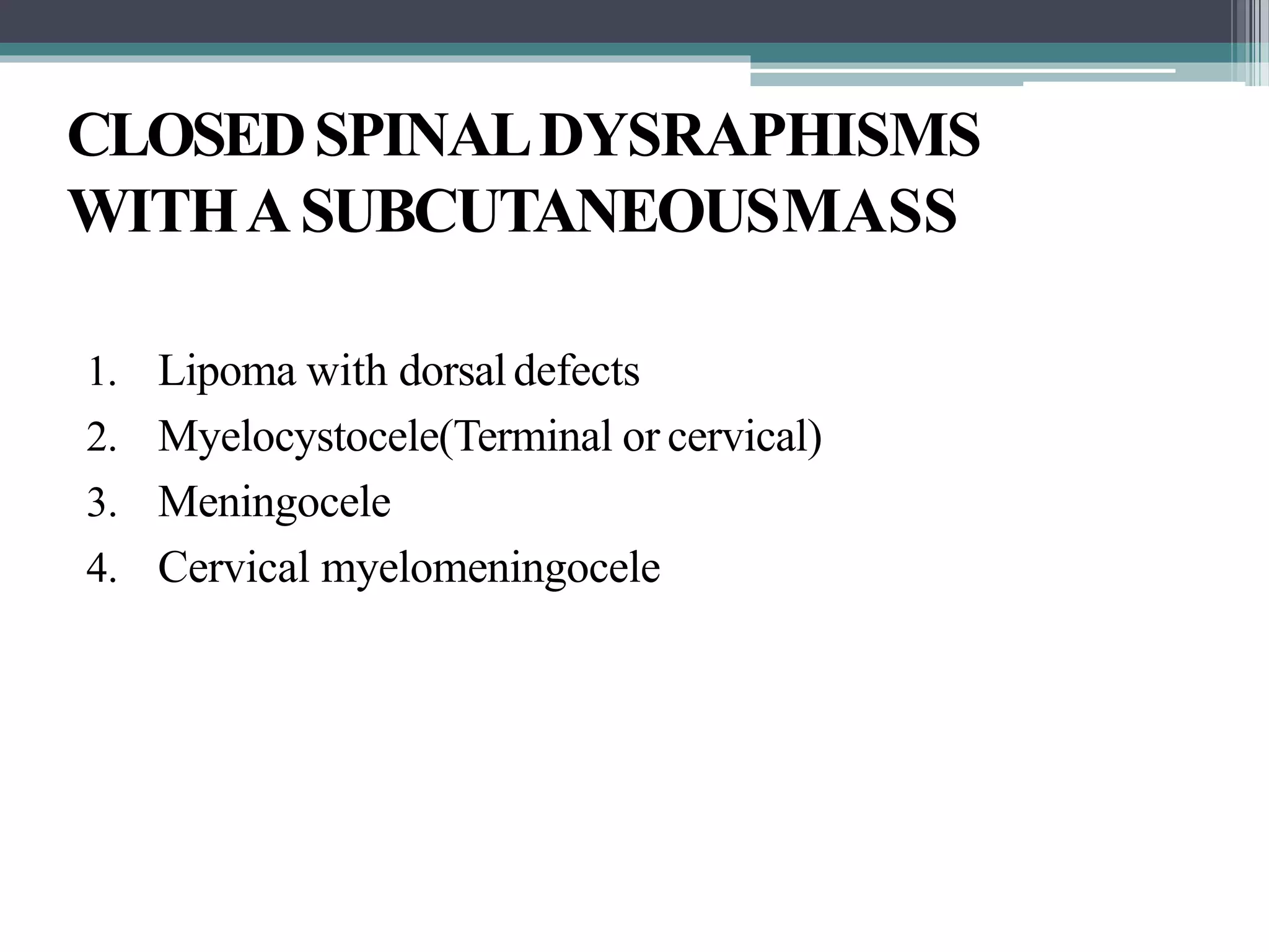 Imaging in spinal dysraphism | PPTX