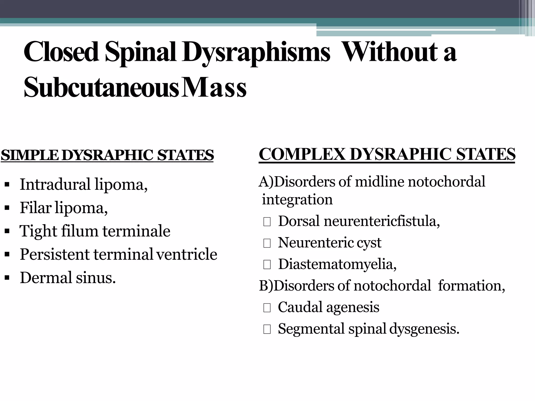 Imaging in spinal dysraphism | PPTX
