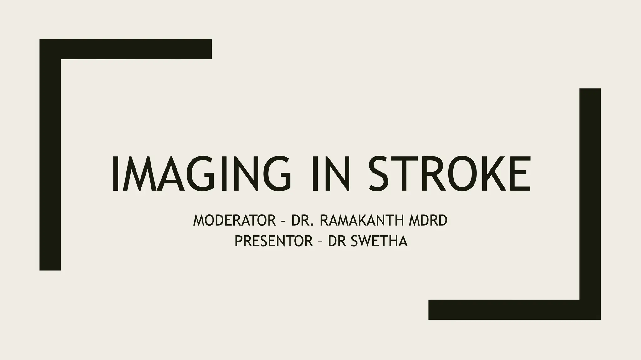 IMAGING IN STROKE.pptxIMAGING IN STROKE.pptx