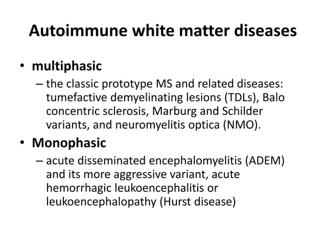 Imaging in white matter disorders gt | PPT