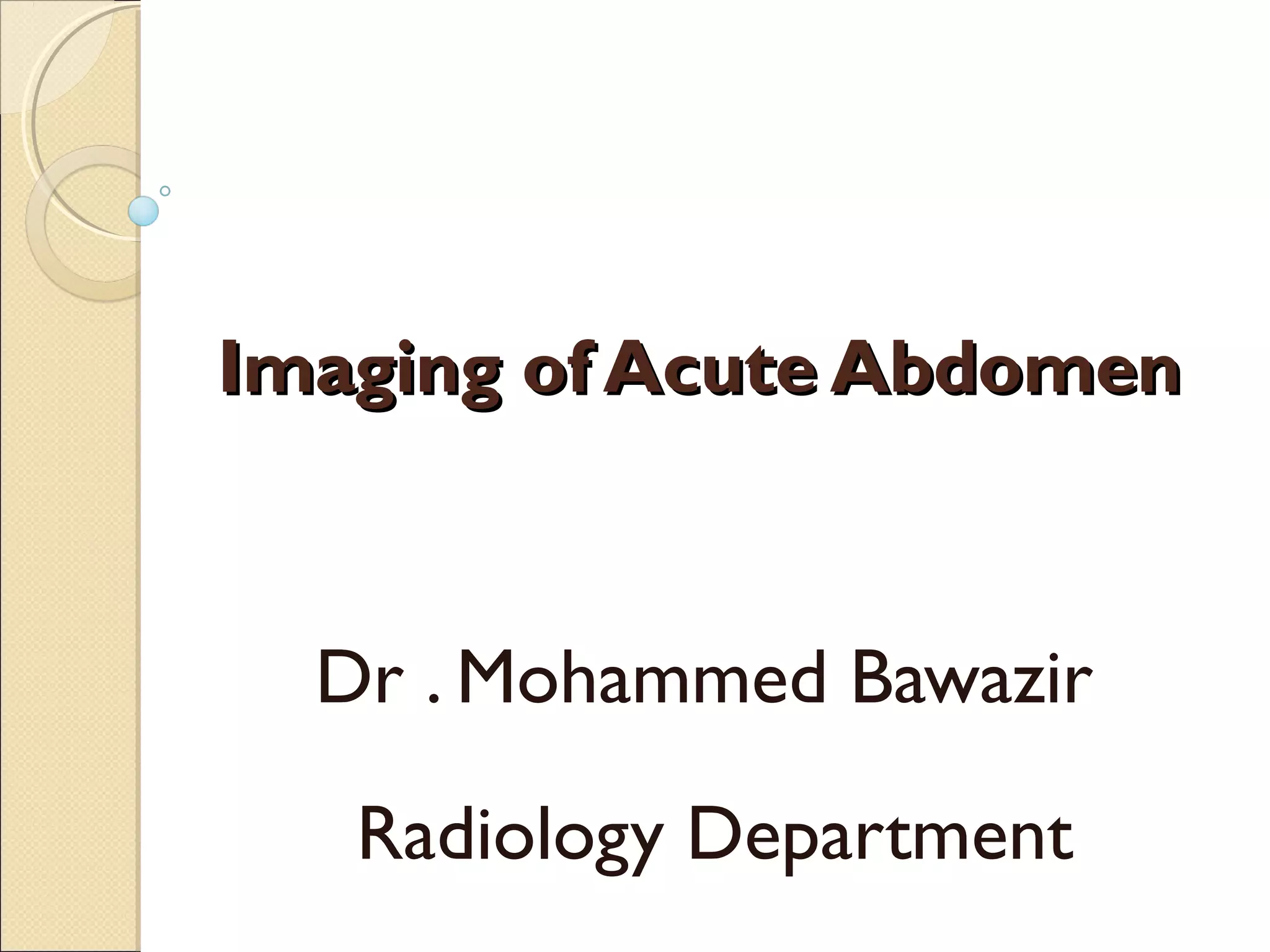 Imaging of acute abdomen | PPT