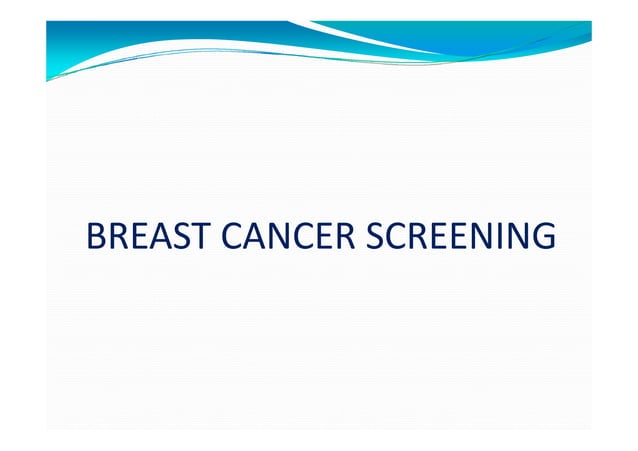 Breast Health & Breast Cancer Screening | PPT
