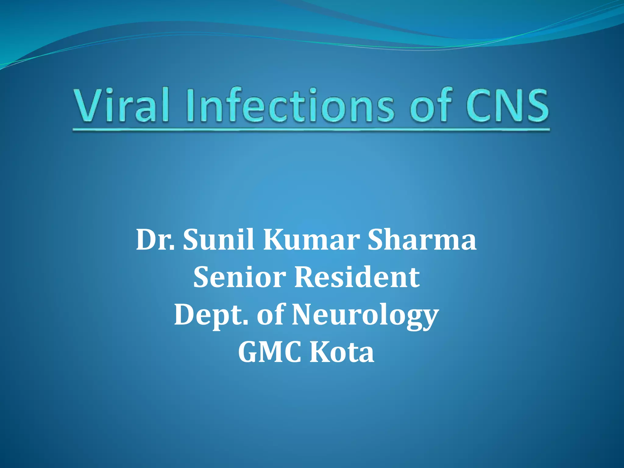 Imaging of cns viral infection | PPTX