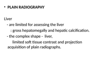 LIVER,GB,BILIARY TREE and PANCREAS IMAGING TECHNIQES | PPTX