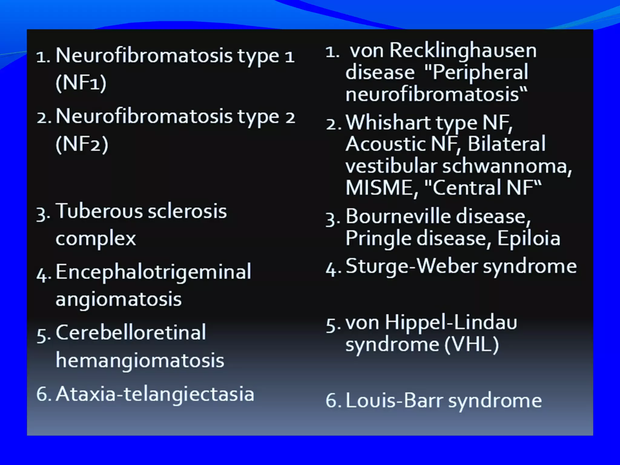 Imaging of neurocutaneous syndrome overview