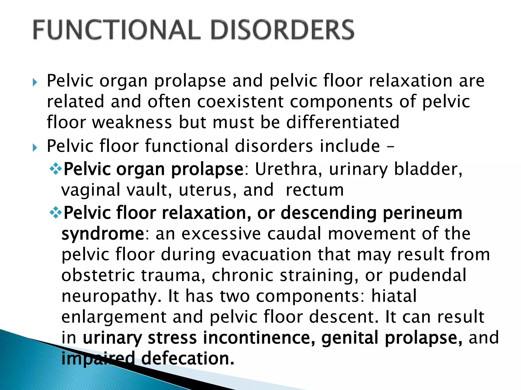 Imaging of pelvic floor weakness | PPTX