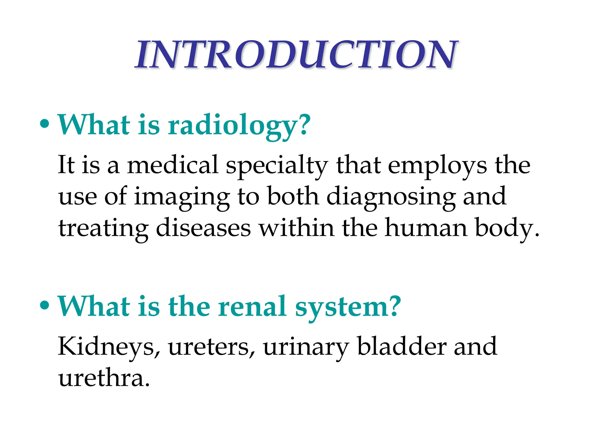 Imaging of the Renal System..........ppt