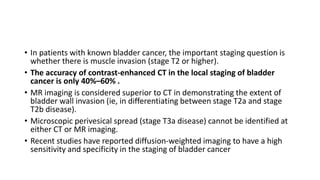 Imaging of urinary bladder carcinoma | PPTX