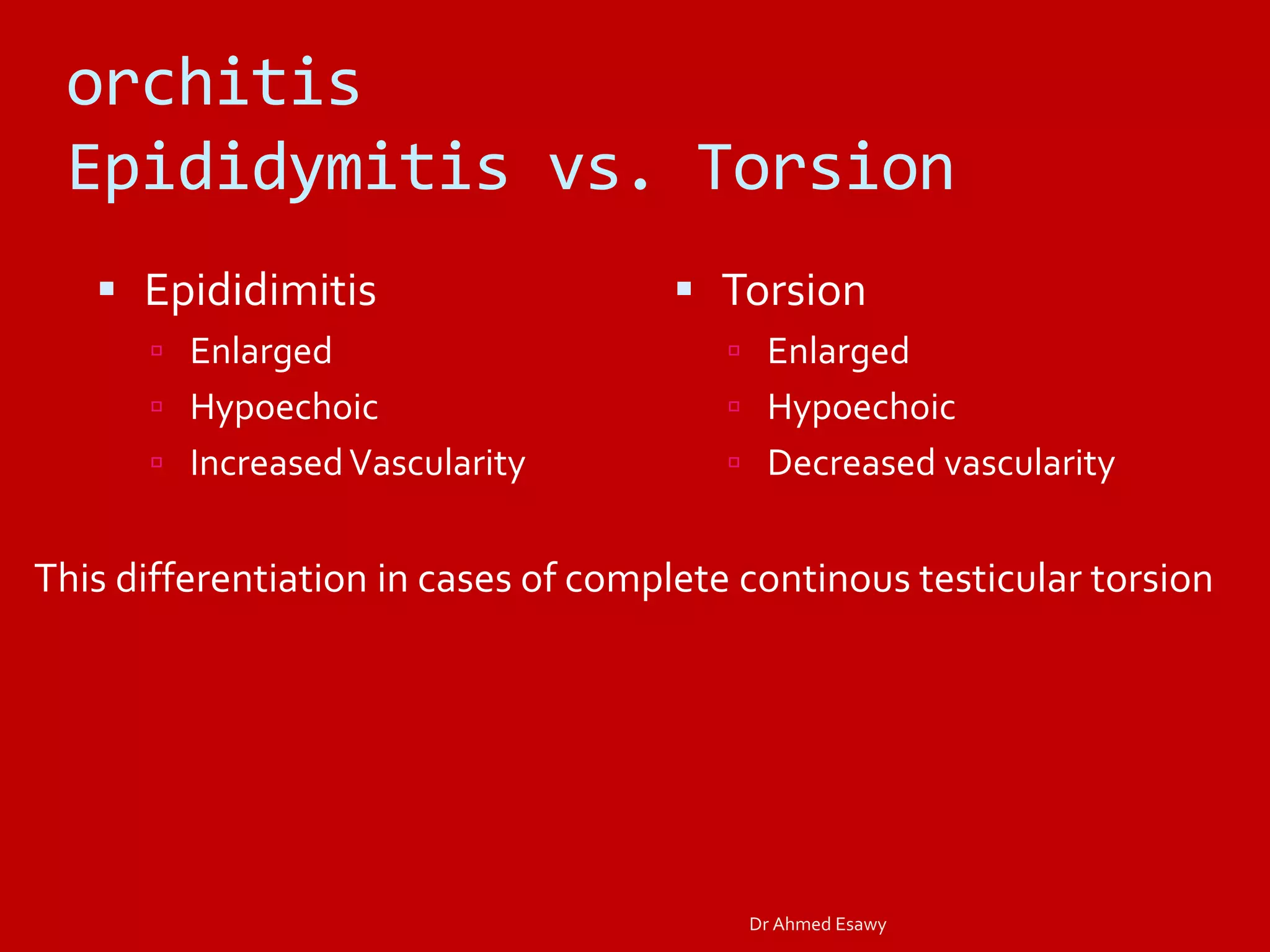Imaging orchitis epidydmitis epidydmo orchitis DrAhmed Esawy | PDF