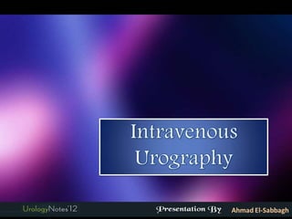 Imaging in urology: part 1 kub & ivp | PDF