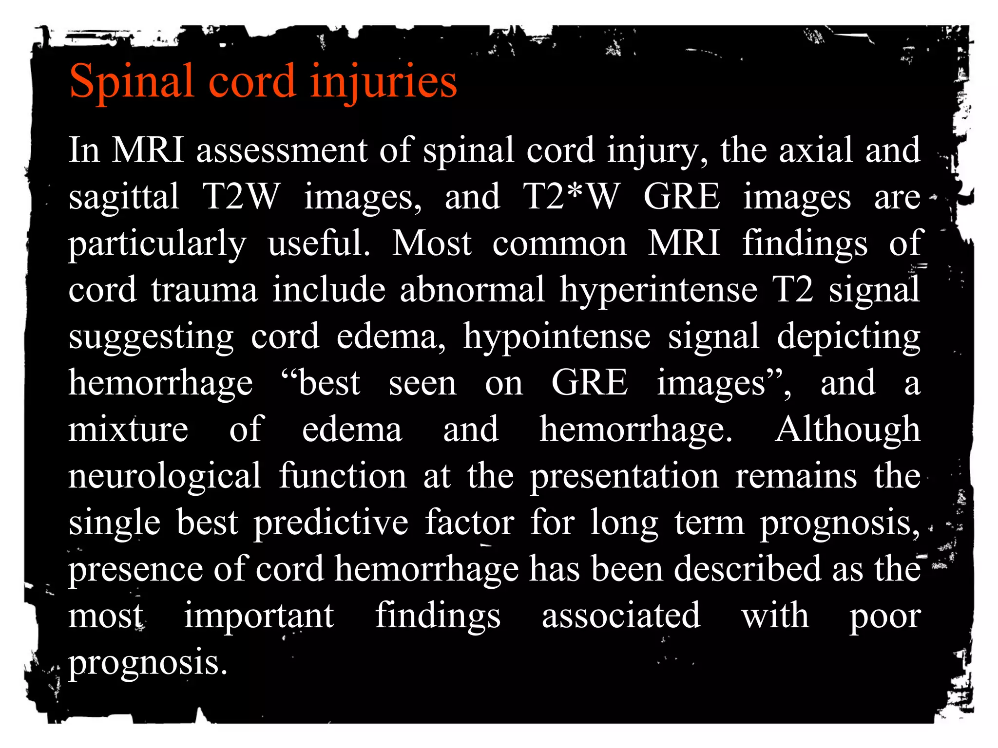 Role of magnetic resonance Imaging in acute spinal trauma | PPT