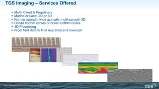 TGS Imaging Technology update SEG 2016 | PPT | Free Download