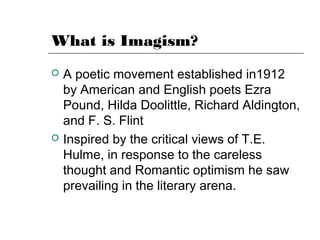 Imagism overview | PPT
