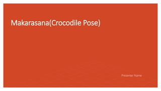 makarasana(crocodile pose)2a | PDF