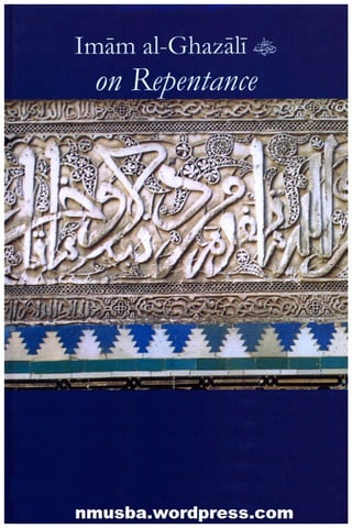 Imam Al-Ghazali - On Repentance (Kitab al-Tawbah) | PDF