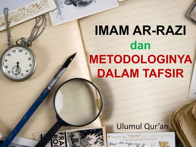 Metodologi Tafsir Imam Ar Razi | PPTX