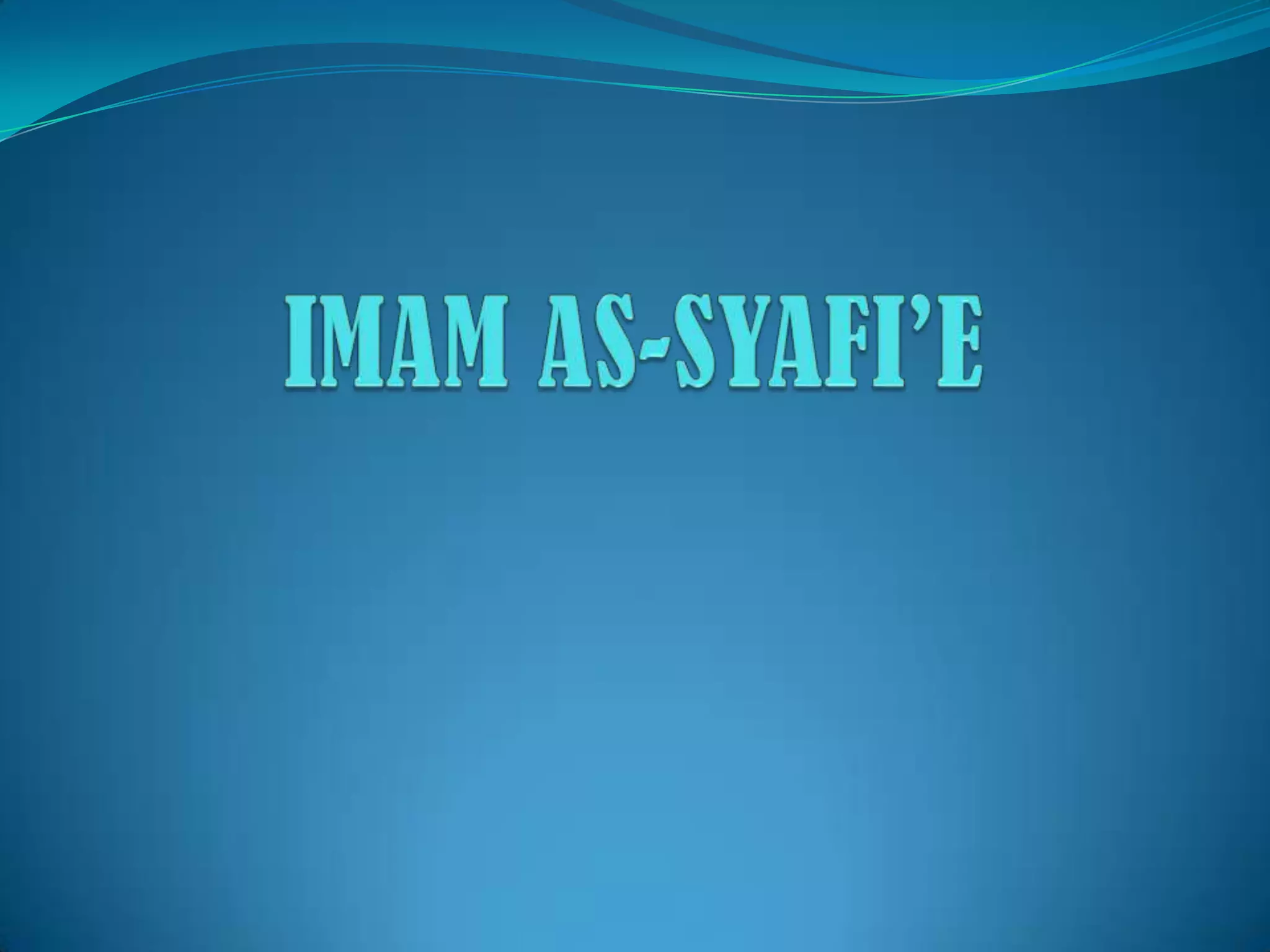 Imam as syafie | PPTX
