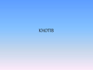Imam dan khotib (X SCI A/Smandabdl) by syifadhila | PPTX