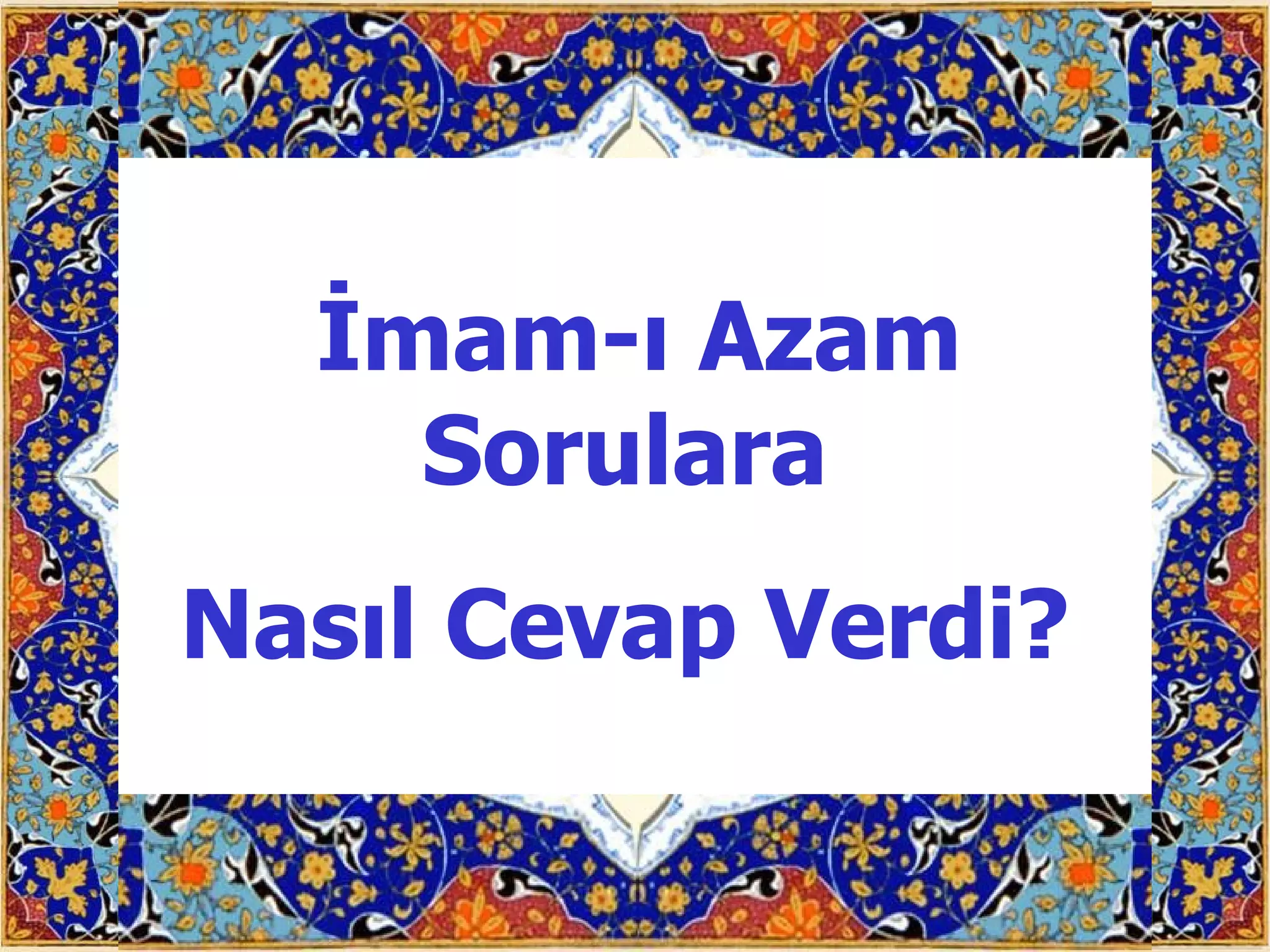 Imami Azam'in Cevabi | PPS