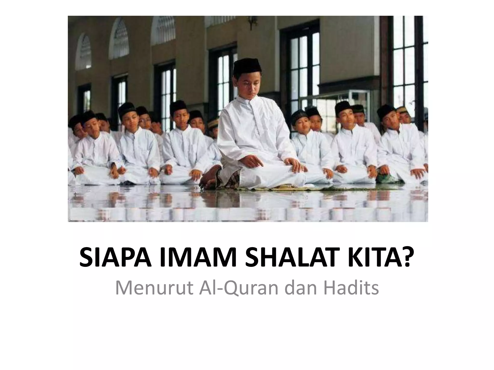 Cara Menentukan Imam Sholat Jama'ah | PPTX