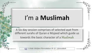 I'm a Mslimah day 1 & 2.pptx designed by Aasima Owais | PPT